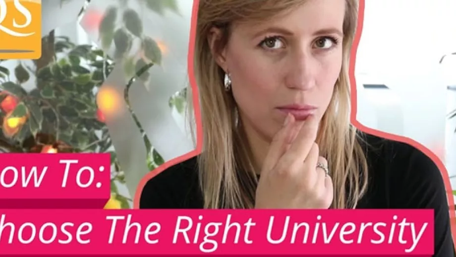 How to Choose the Right University For You | Top Universities